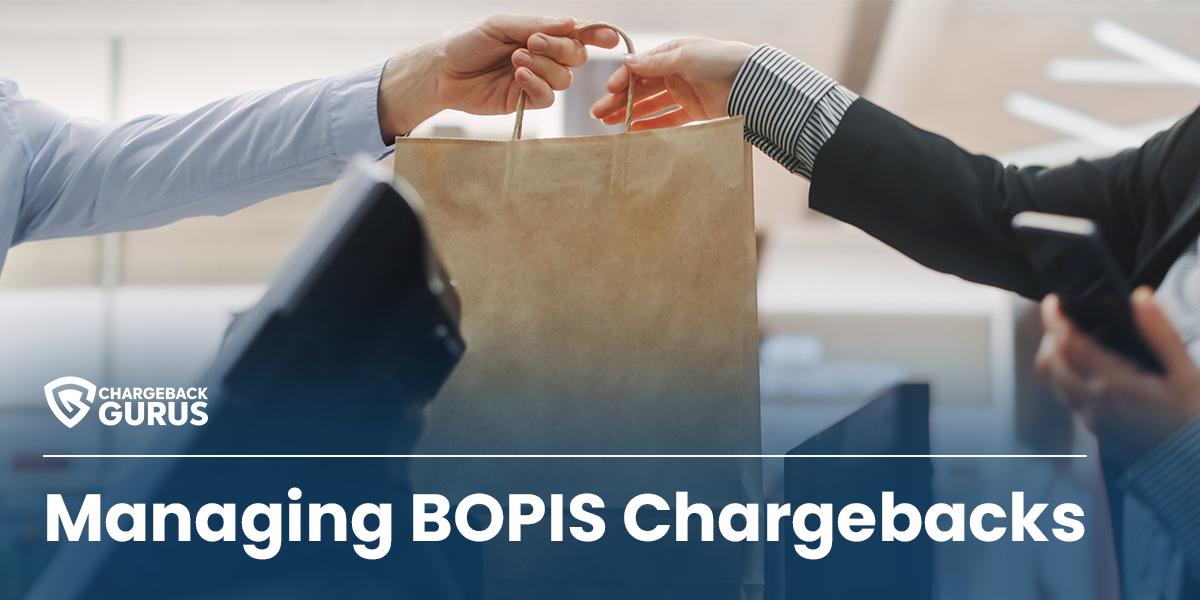 Managing BOPIS Chargebacks
